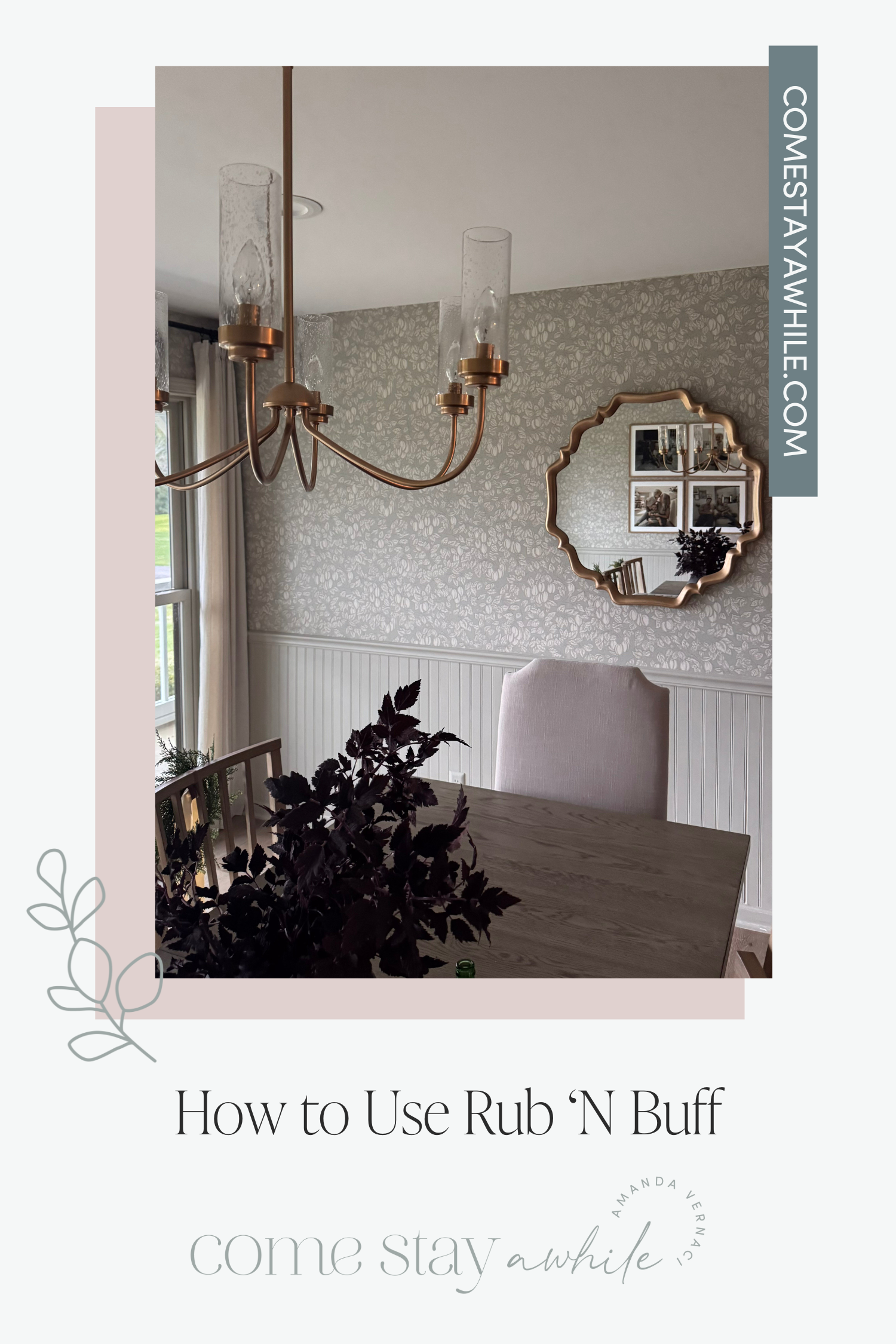 How to Use Rub 'n Buff | Beginner Friendly DIY - Come Stay Awhile by ...